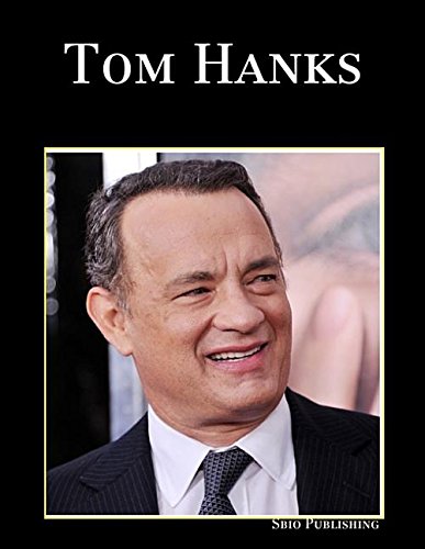 Tom Hanks by Sbio Publishing | Goodreads