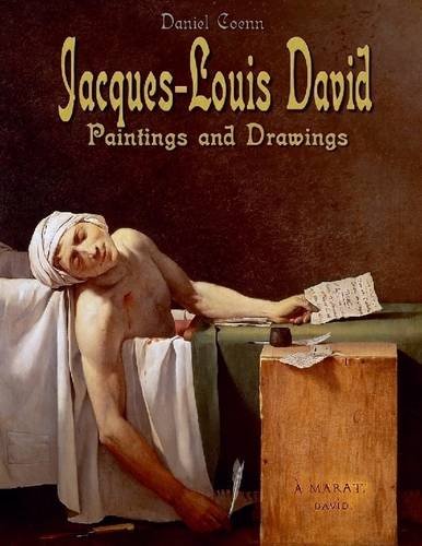Jacques-Louis David: Paintings and Drawings by Daniel Coenn | Goodreads