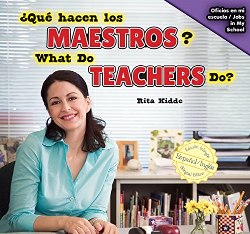 Qué hacen los maestros? / What Do Teachers Do? (Oficios en mi escuela ...