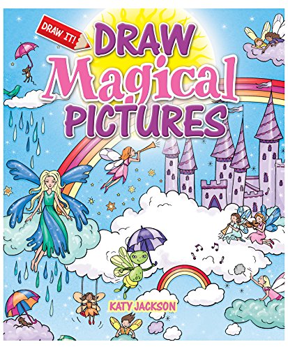 Draw Magical Pictures (Draw It!) by Katy Jackson | Goodreads