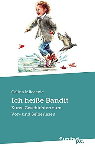 Ich Heisse Bandit (German Edition) by Galina Milosevic | Goodreads