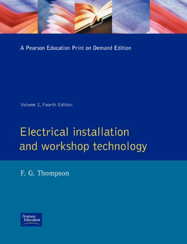 Electrical Installation and Workshop Technology Vol 2 by Francis H ...