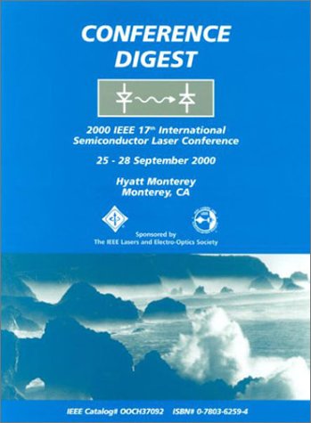 Conference Digest 2000 IEEE 17th International Semiconductor Laser ...