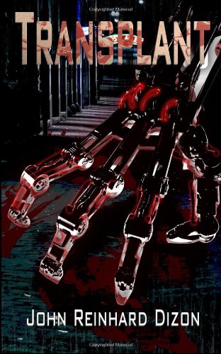 Transplant by John Reinhard Dizon | Goodreads