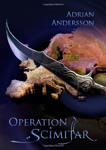 Operation Scimitar by Adrian Andersson | Goodreads