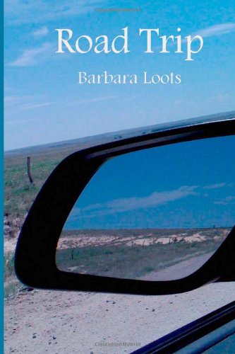Road Trip by Barbara Loots | Goodreads