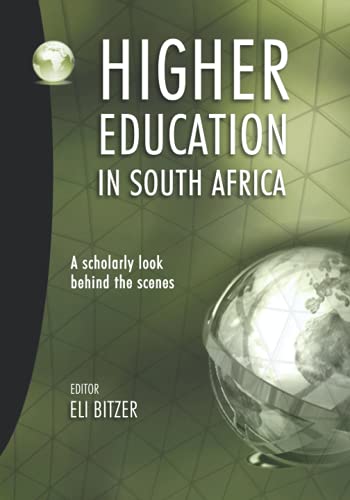 Higher Education in South Africa: A Scholarly Look Behind the Scenes by ...