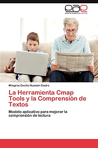 La Herramienta Cmap Tools y la Comprensión de Textos: Modelo aplicativo para mejorar la ...