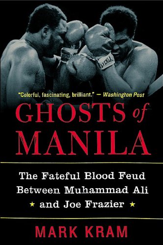 Ghosts of Manila by Mark Kram Jr | Goodreads