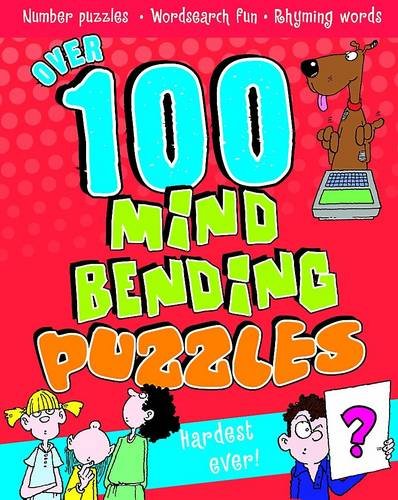 Over 100 Mind Bending Puzzles by Parragon Books | Goodreads
