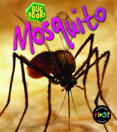 Mosquito (Bug Books) (Bug Books) by Jill Bailey | Goodreads