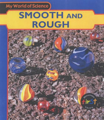 Rough and Smooth by Angela Royston | Goodreads