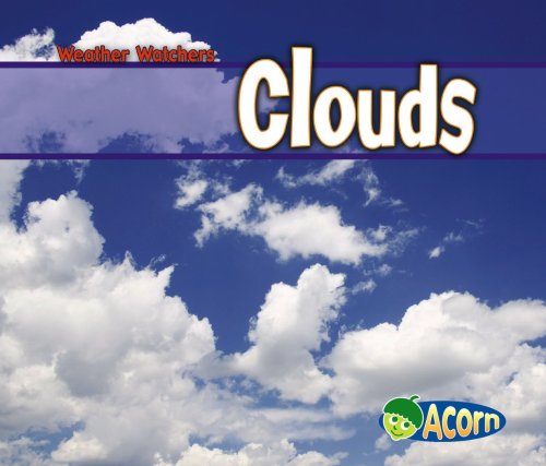 Clouds (Acorn: Weather Watchers) by Cassie Mayer | Goodreads