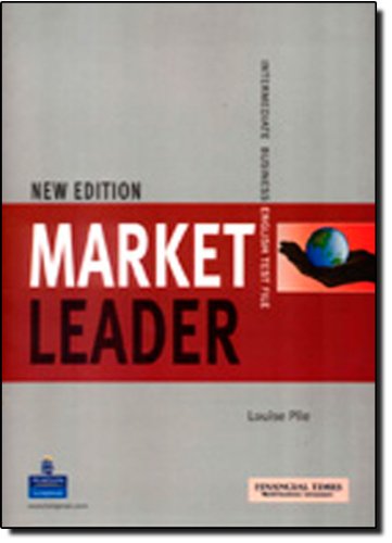 Market Leader Intermediate Test File New Edition by Louise Pile | Goodreads