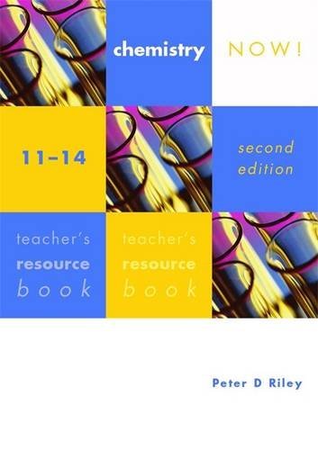 Chemistry Now! 11-14 Teacher's Book by Peter D. Riley | Goodreads