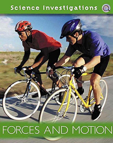Forces and Motion (Science Investigations) by Chris Oxlade | Goodreads