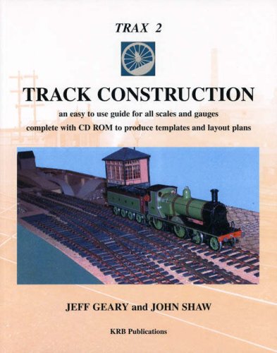 Track Design and Construction Using TRAX by Jeff Geary | Goodreads