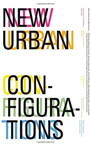 New Urban Configurations by Roger Cavallo | Goodreads
