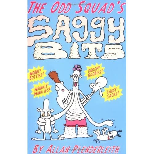 Odd Squad's Saggy Bits by Allan Plenderleith | Goodreads