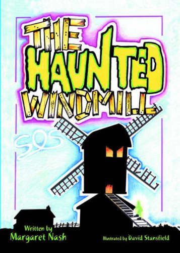 The Haunted Windmill by Margaret Nash | Goodreads