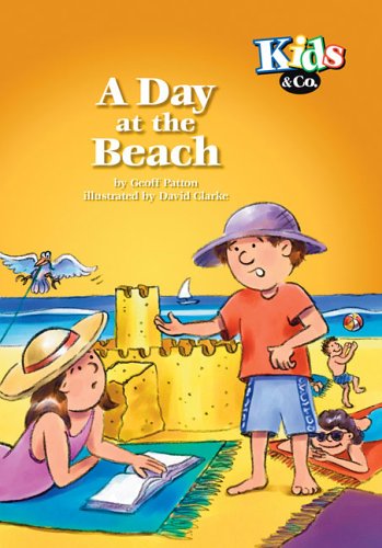 A Day at the Beach (Kids & Co) by Geoff Patton | Goodreads