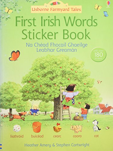First Irish Words Sticker Book by Heather Amery | Goodreads