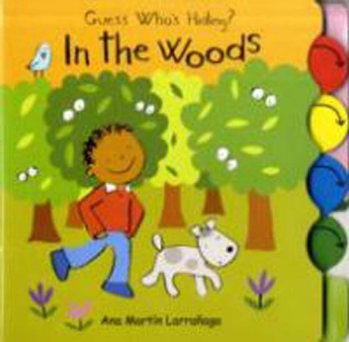Who's Hiding In the Woods (Guess Whos Hiding) by Ana Martín Larrañaga ...