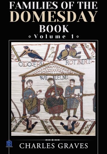 Families of the Domesday Book: Volume 1 by Charles Lee Graves | Goodreads