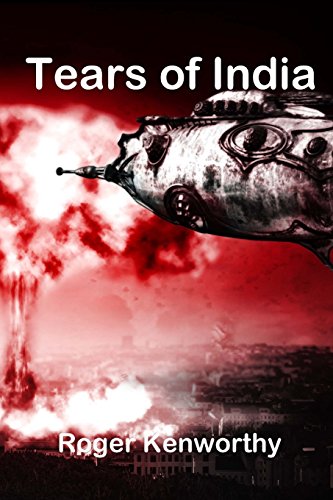Tears of India by Roger Charles Kenworthy | Goodreads