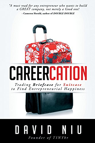 Careercation: Trading Briefcase for Suitcase to Find Entrepreneurial ...