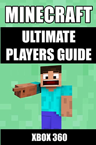 Minecraft Ultimate Players Guide: Xbox 360 by Minecraft Books | Goodreads
