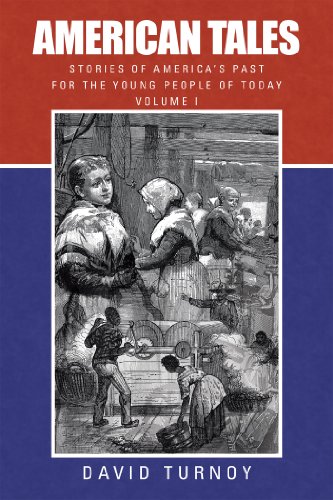 American Tales: Stories of America's Past for the Young People of Today ...