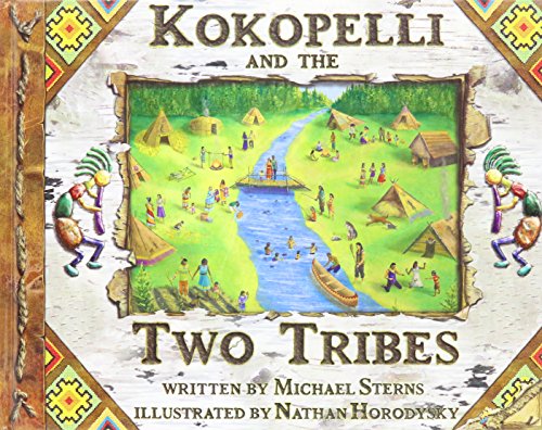 Kokopelli and the Two Tribes by Michael Sterns | Goodreads