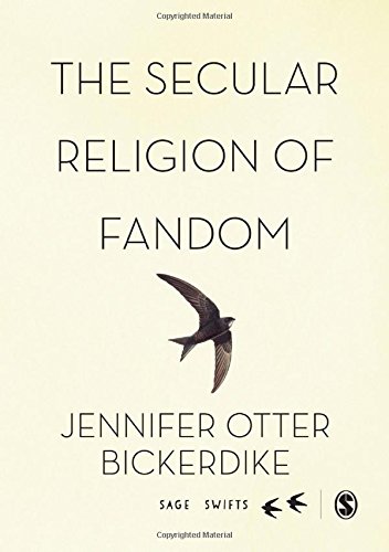 The Secular Religion of Fandom: Pop Culture Pilgrim by Jennifer Otter ...