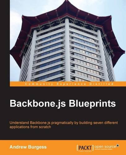 Backbone.Js Blueprints by Andrew Burgess | Goodreads