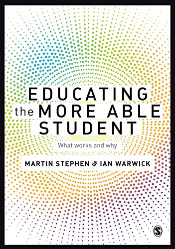 Educating the More Able Student: What works and why by Martin Stephen ...