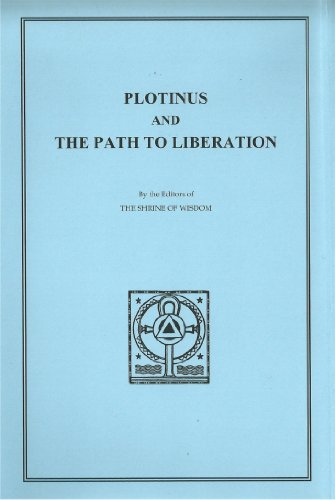 Plotinus and the Path to Liberation by The Shrine of Wisdom | Goodreads