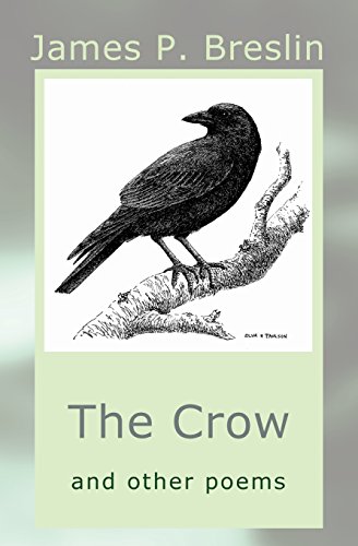 The Crow and Other Poems by James P. Breslin | Goodreads