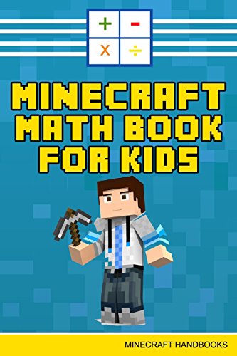 Minecraft Math Book for Kids by Minecraft Books | Goodreads
