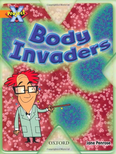 Project X: Invasion: Body Invaders by Jane Penrose | Goodreads