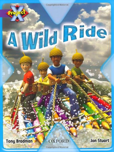 Project X: Water: a Wild Ride by Tony Bradman | Goodreads