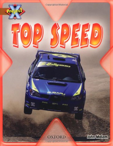 Project X: Fast and Furious: Top Speed by John Malam | Goodreads