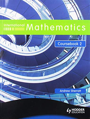 International Mathematics Coursebook 2 by Andrew Sherratt | Goodreads