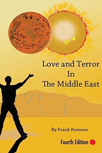 Love and Terror in the Middle East by Frank Joseph Romano | Goodreads