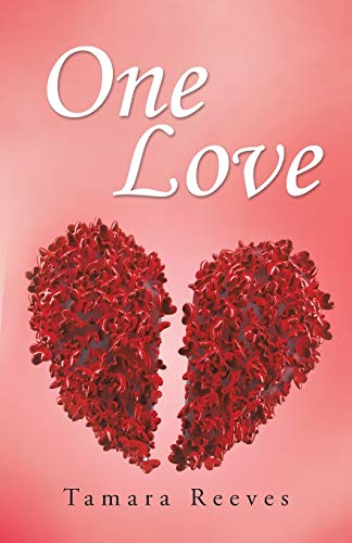 One Love by Tamara Reeves | Goodreads