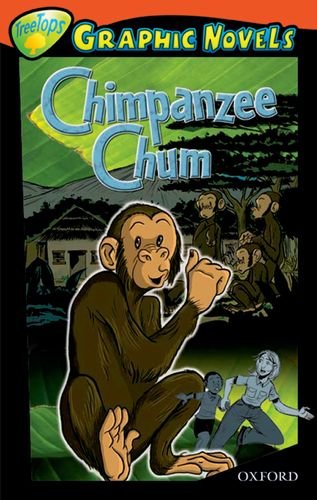 Oxford Reading Tree: Stage 13: TreeTops Graphic Novels: Chimpanzee Chum ...