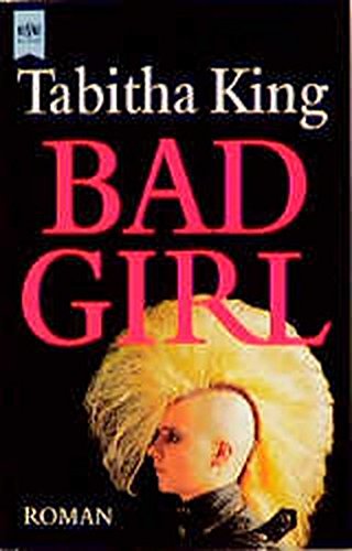 Bad Girl by Tabitha King | Goodreads