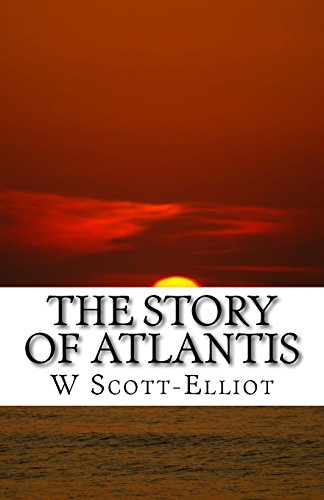 The Story of Atlantis: A Geographical, Historical and Ethnological ...