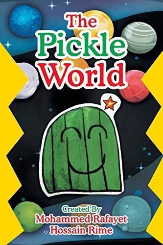 The Pickle World by Rafayet Hossain Rime | Goodreads