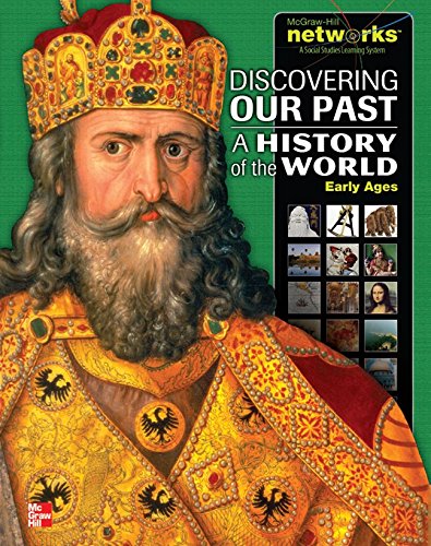 Discovering Our Past: A History of the World, Early Ages, Student ...